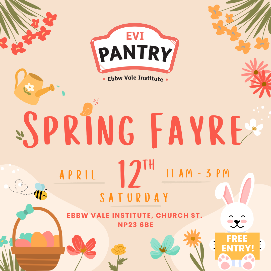 PAST EVENT: EVI Pantry Spring Fayre 2025 - EVI | Ebbw Vale Institute